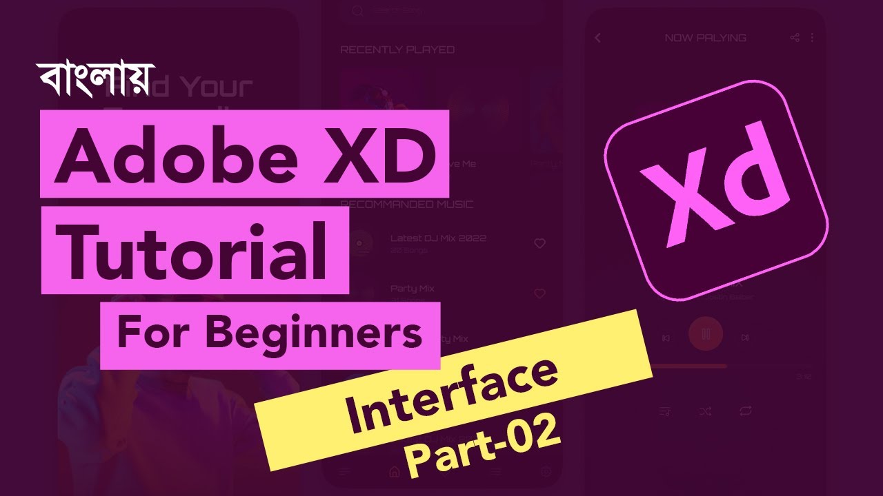 Adobe XD Bangla Tutorial 2022 - Adobe XD Interface (Part-02) - YouTube
