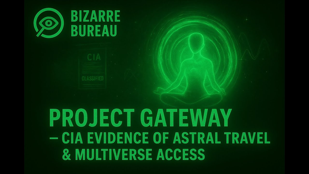 Project Gateway: CIA’s Secret Research Into Astral Travel and ...