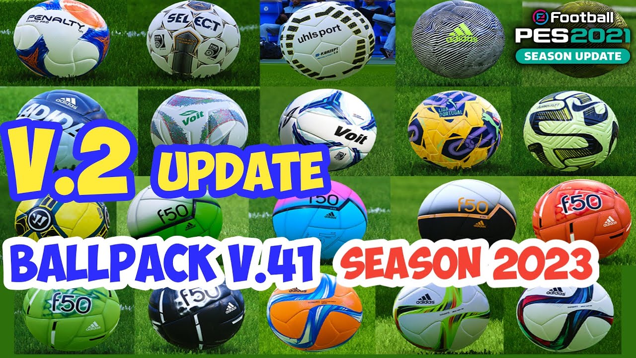 PES 2021 BallServer Pack Volume 41 AIO Update V2 Season 2023 - YouTube