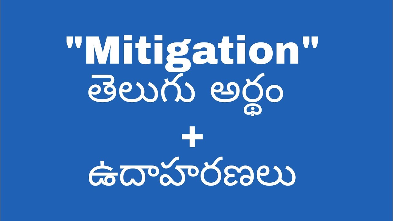 Mitigation Meaning In Telugu With Examples Mitigation 