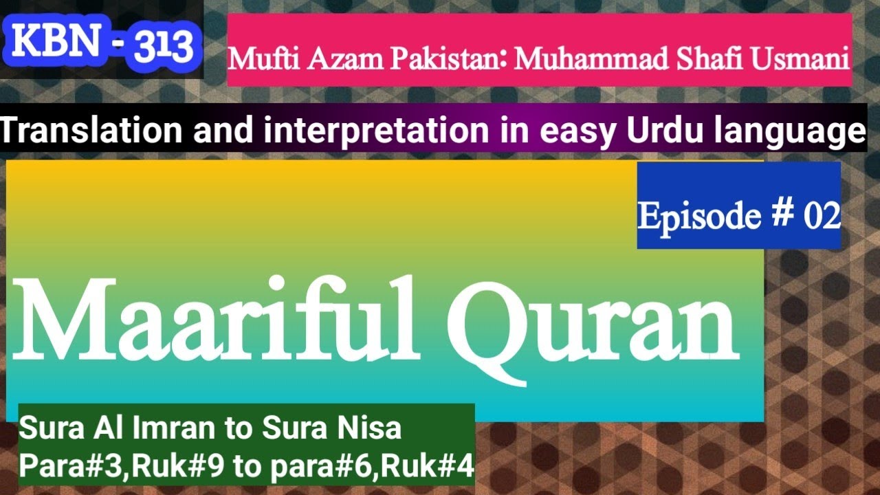 4-83-61@ Maariful Quran by Moulana Muhammad Shafi Usmani | Mufti Azam ...