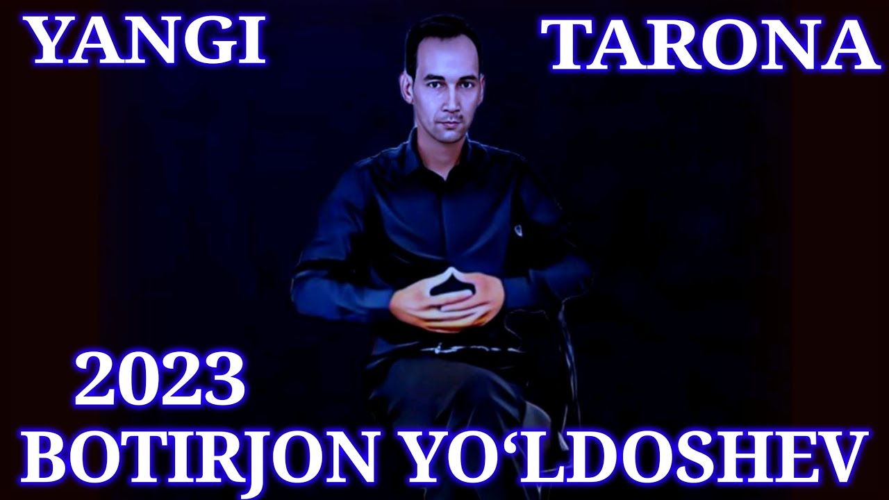 Botirjon Yo‘ldoshev yangi tarona alo alo 2023-yil, Ботиржон Юлдашев янги тарона ало ало 2023-йил ...