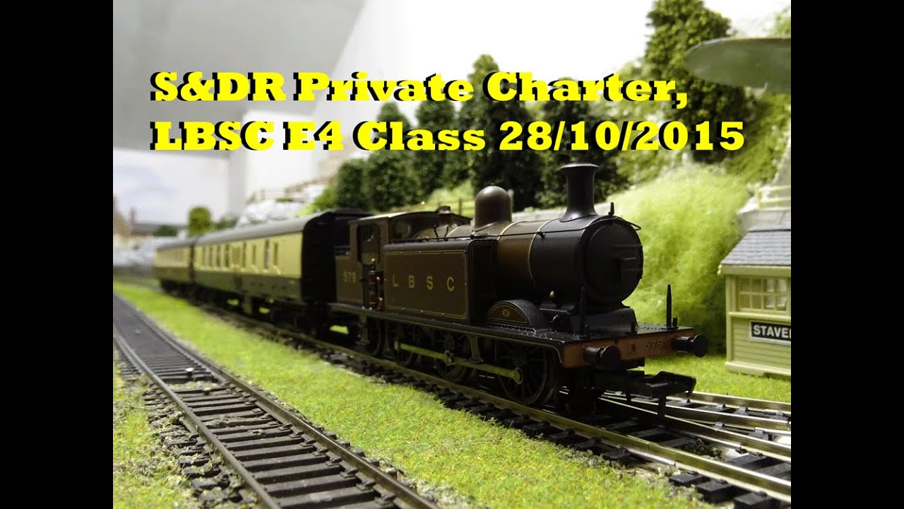 00 Gauge Model Railway - S&DR Private Charter, LBSC E4 Class 28/10/2015 ...