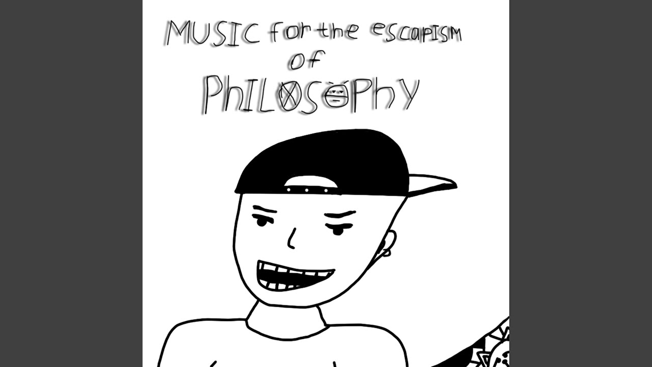Music for the Escapism of Philosophy - YouTube