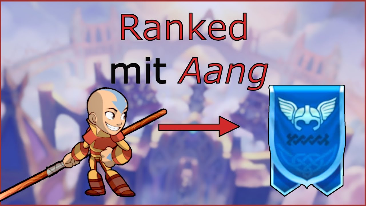 Ranked Gameplay mit Aang! | Brawlhalla deutsch - YouTube