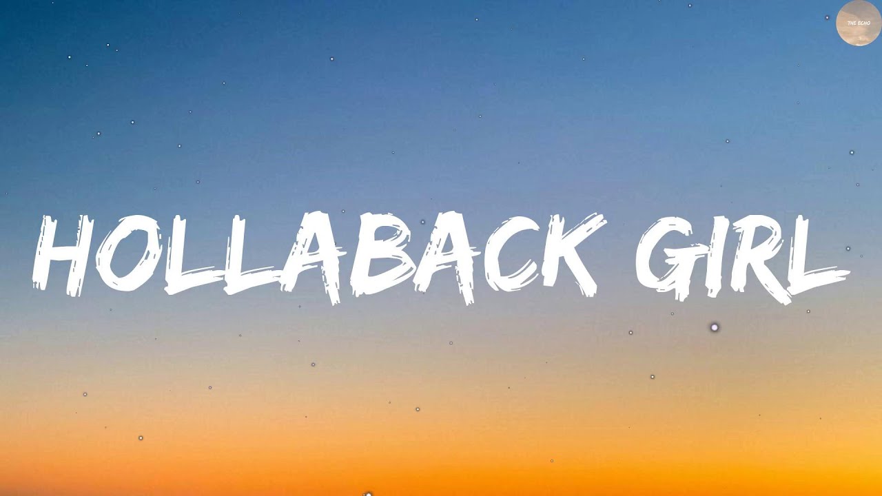 Gwen Stefani - Hollaback Girl (Lyrics) | Tiësto, Tate McRae,... - YouTube