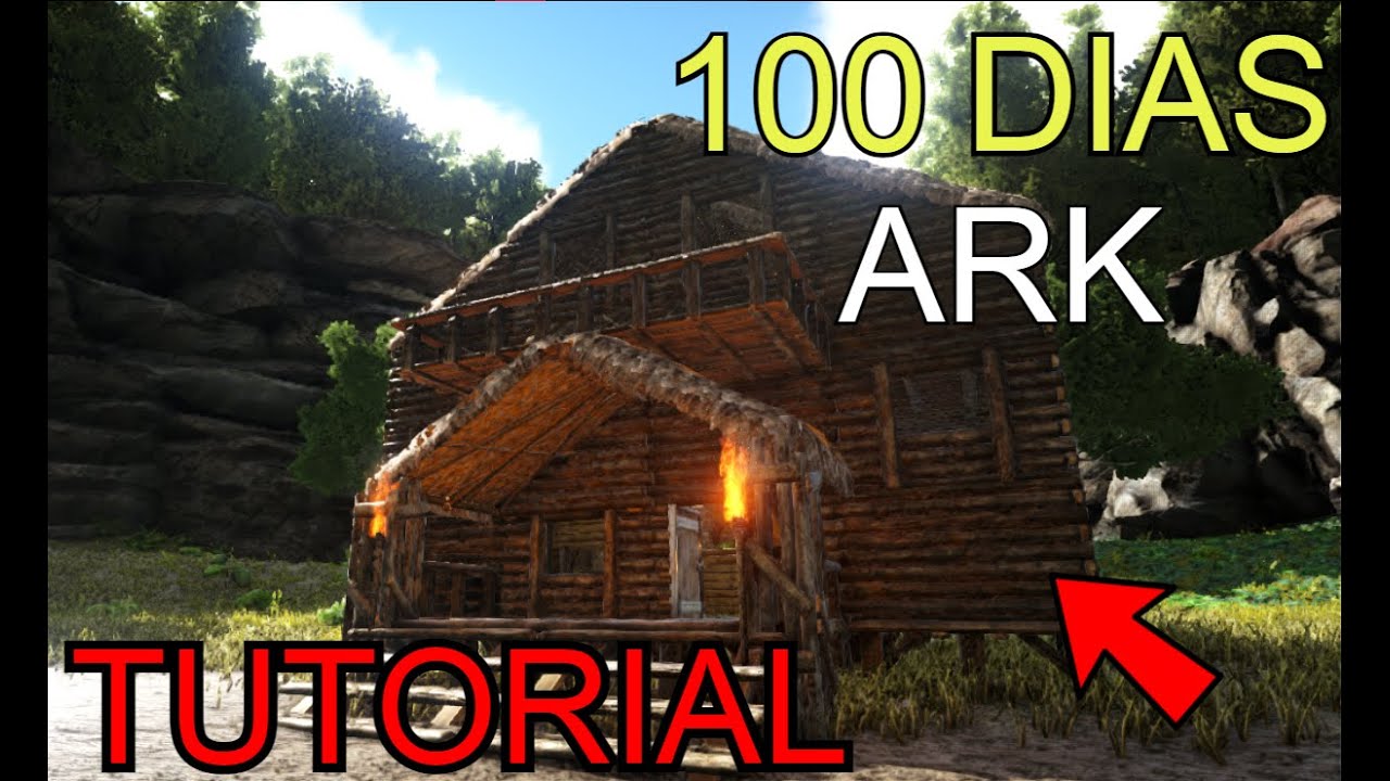 Tutorial Como Hacer una casa en ark y sencilla SOBREVIVIENDO 100 DIAS ...