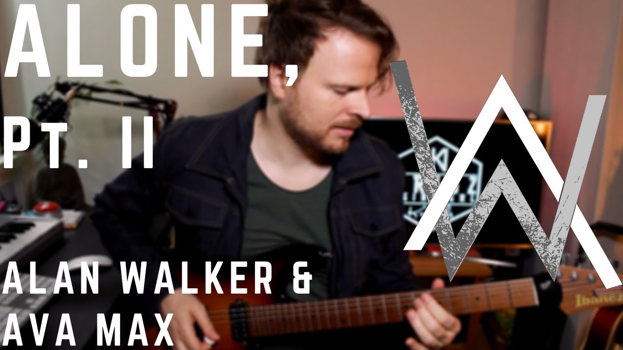 Alan Walker & Ava Max - Alone, Pt. II (Instrumental Metal Guitar Cover ...