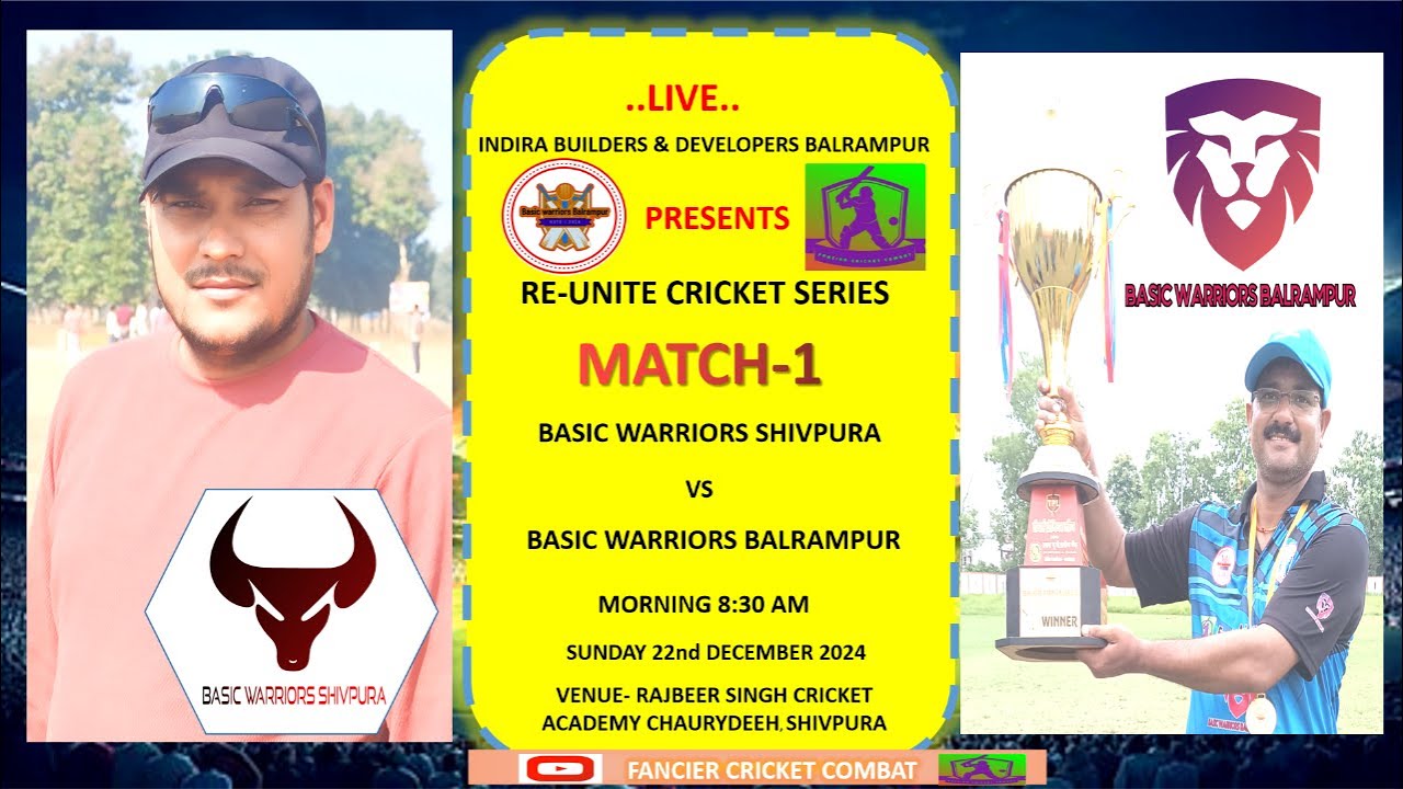 BASIC WARRIORS BALRAMPUR VS BASIC WARRIORS SHIVPURA MATCH-1 - YouTube