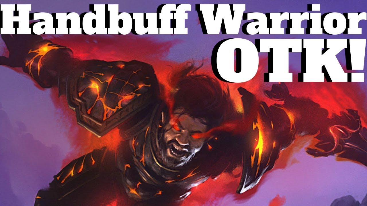 Handbuff Warrior OTK! Who needs Don Han'Cho? [Hearthstone Game of the ...
