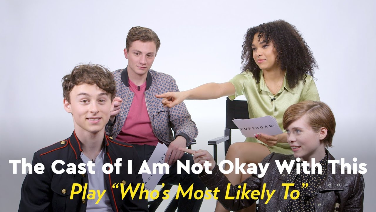 I Am Not Okay With This Cast Play Who's Most Likely To | POPSUGAR Pop ...