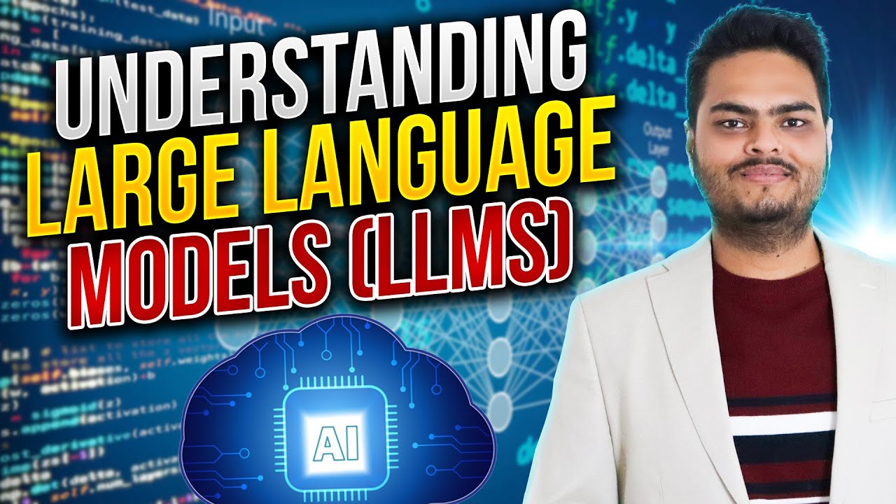 Understanding Large Language Models LLMS | Large Language Models ...