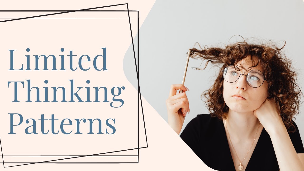 Limited Thinking Patterns and Their Relation to Our Anger. Anger ...