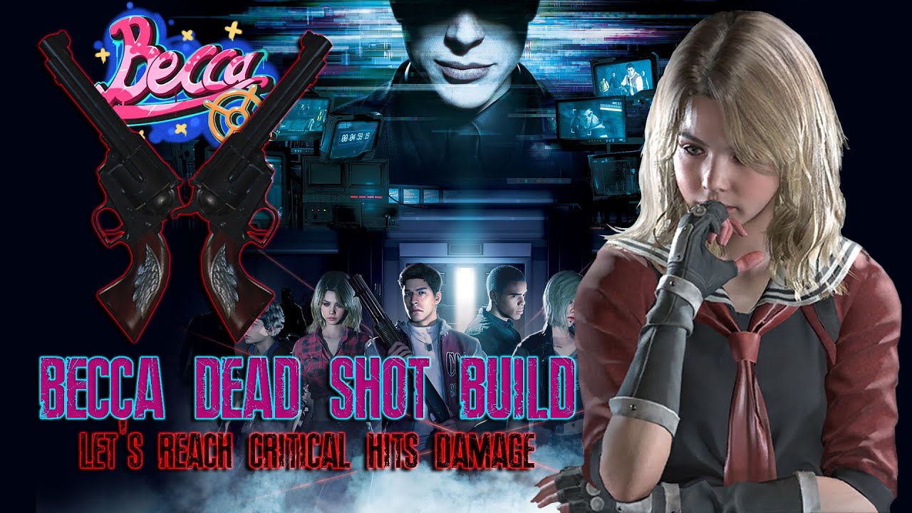 Resident Evil Resistance [ Becca : Dead Shot Build ] - YouTube