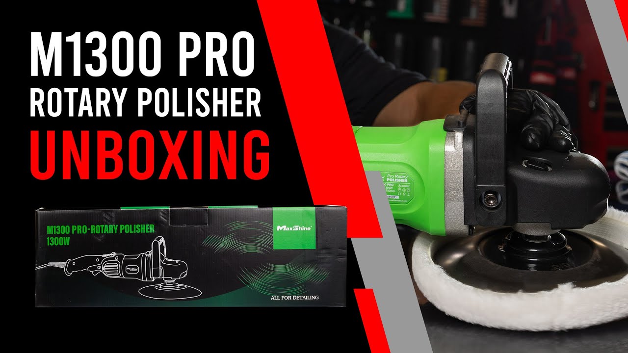 MaxShine M1300 Pro Rotary Buffer | Unboxing - YouTube