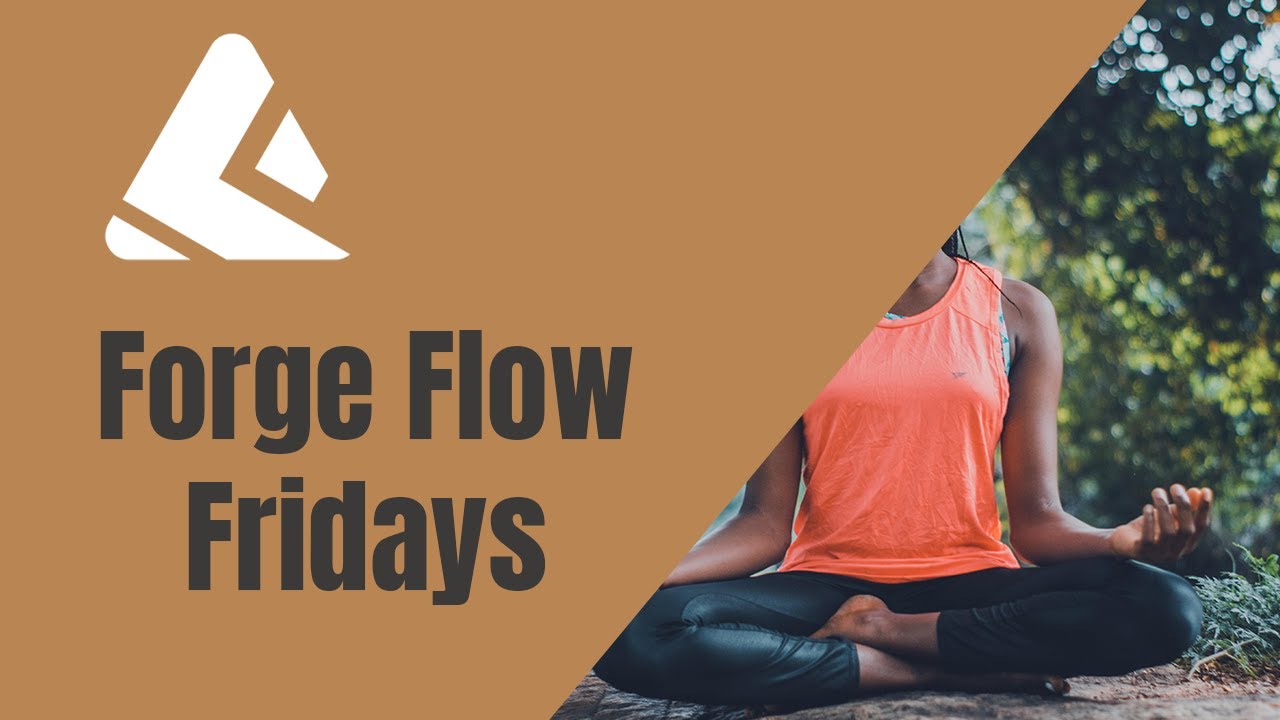 Forge Flow Fridays - Core Focused Flow - YouTube