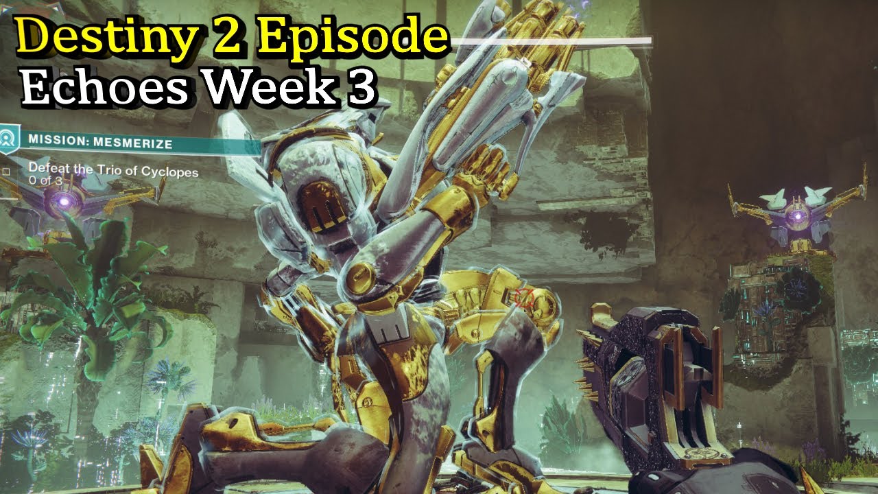 Destiny 2 Episode Echoes Week 3 - YouTube