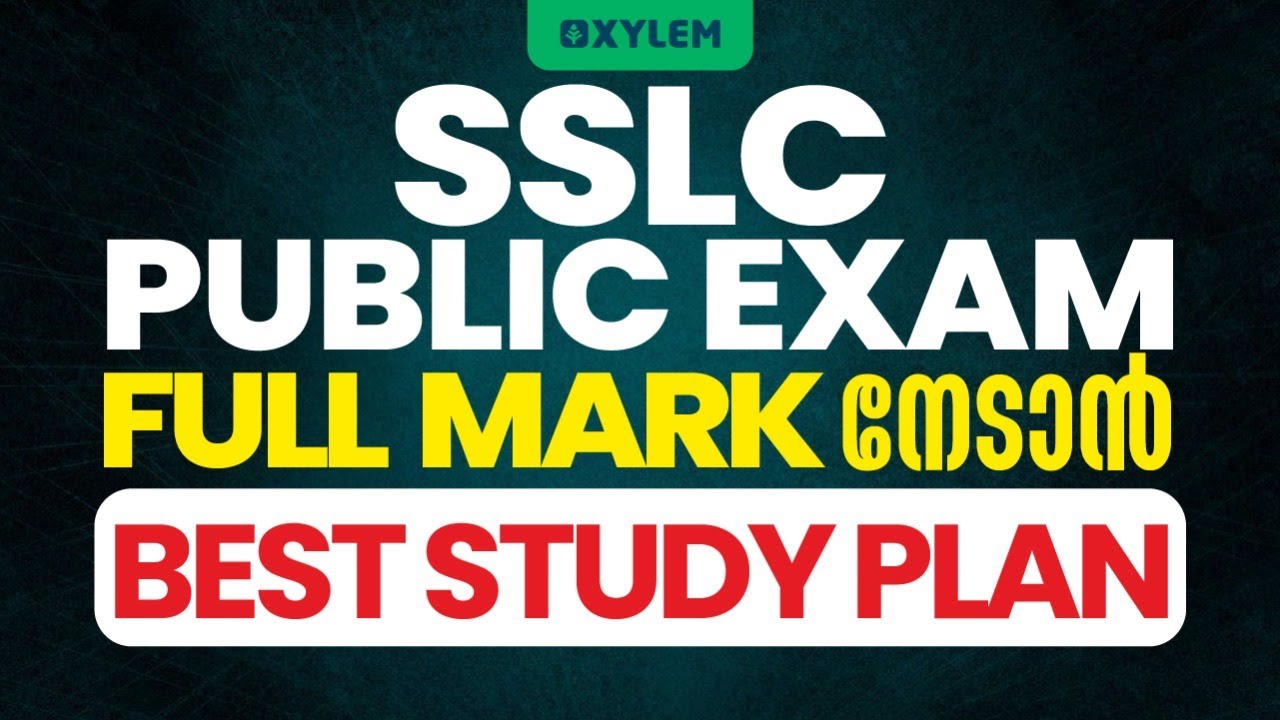 SSLC PUBLIC EXAM STUDY PLAN | Xylem SSLC - YouTube