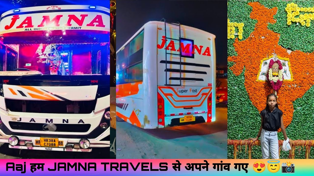 Aaj हम Jamna Travels में सफर करे Part 2😍😇📸 - YouTube