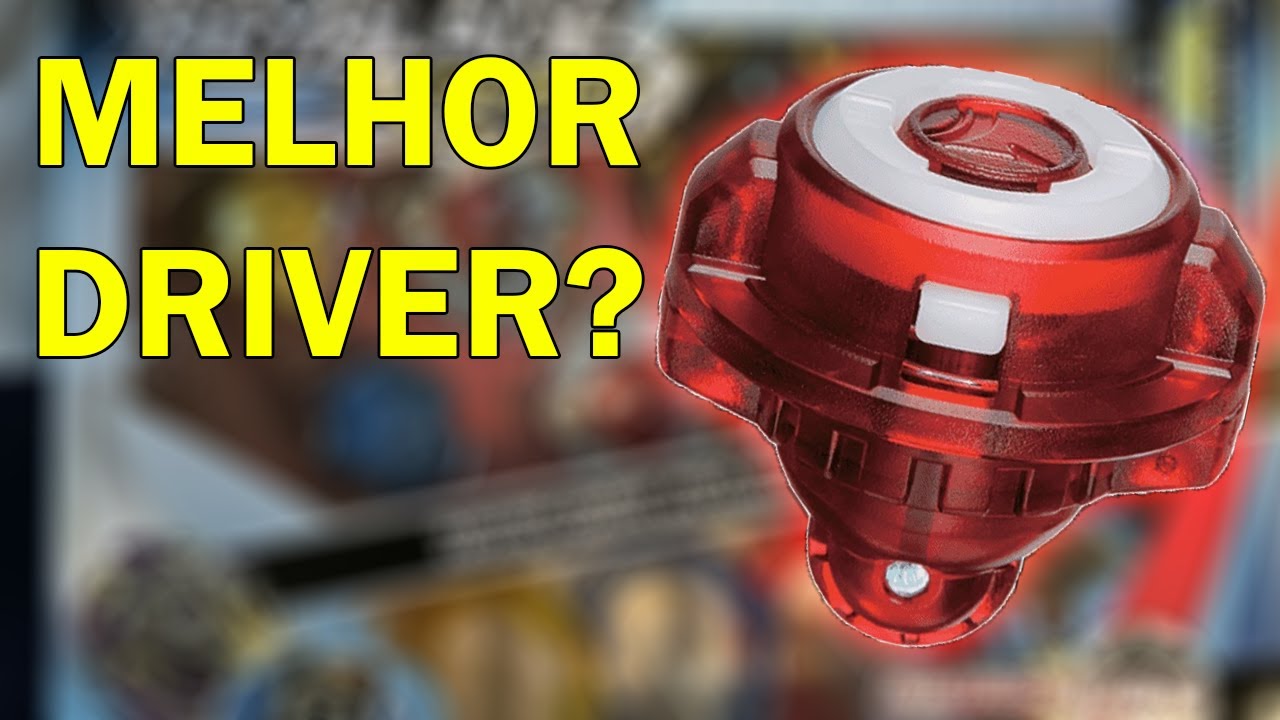 O MELHOR DRIVER DE TODOS OS TEMPOS? (risos) | Beyblade Burst | Testando ...