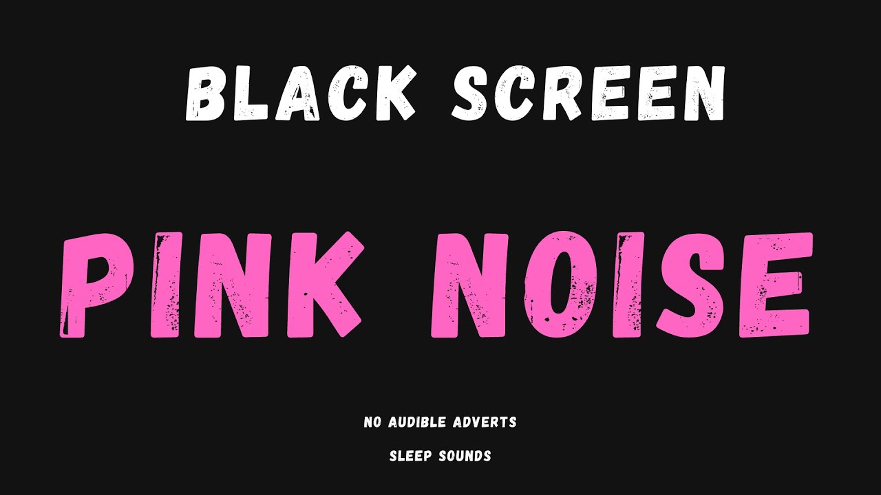 Pink Noise | 10 hours | Black Screen - YouTube