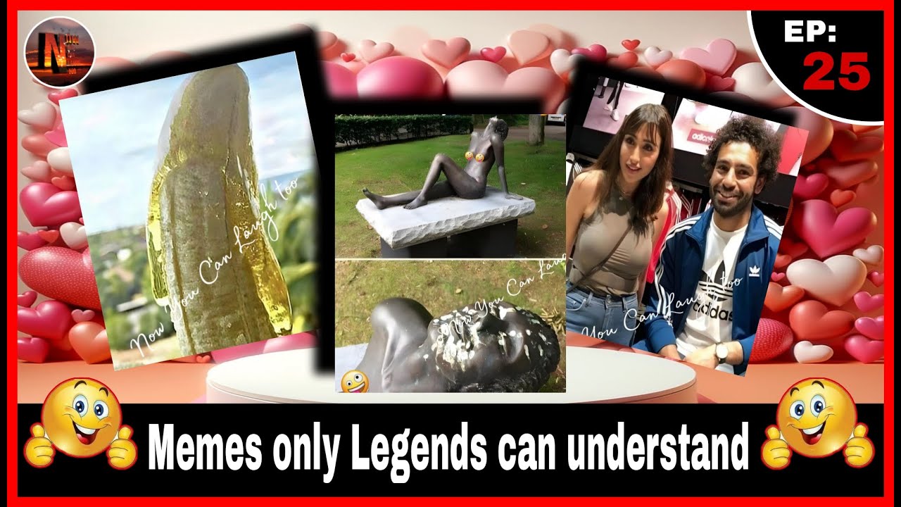 Memes only legends can understand EP : 25 memes funny memes legend ...