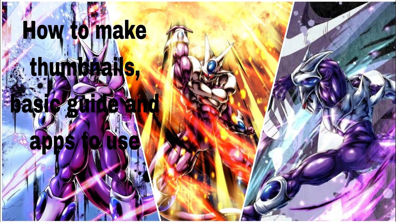 SUPER BASIC VIDEO ON HOW I MAKE MY THUMBNAILS! #dragonballlegends #dbl ...