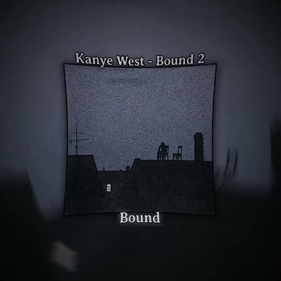 Bound 2 - Kanye West - YouTube