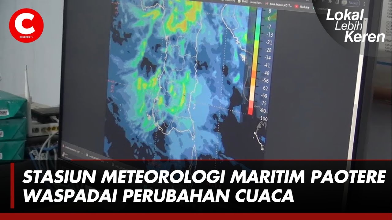 STASIUN METEOROLOGI MARITIM PAOTERE WASPADAI PERUBAHAN CUACA - YouTube