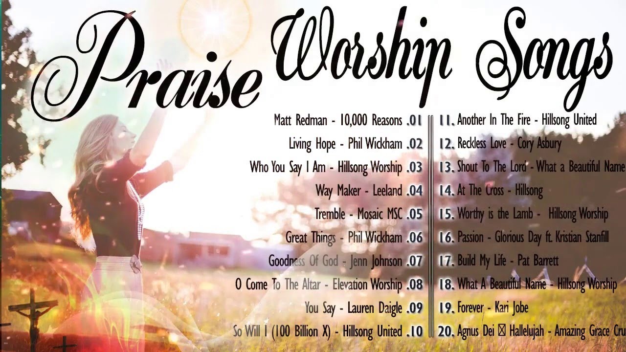 2 Hours Non Stop Worship Songs With Lyrics - BEST WORSHIP AND PRAISE ...