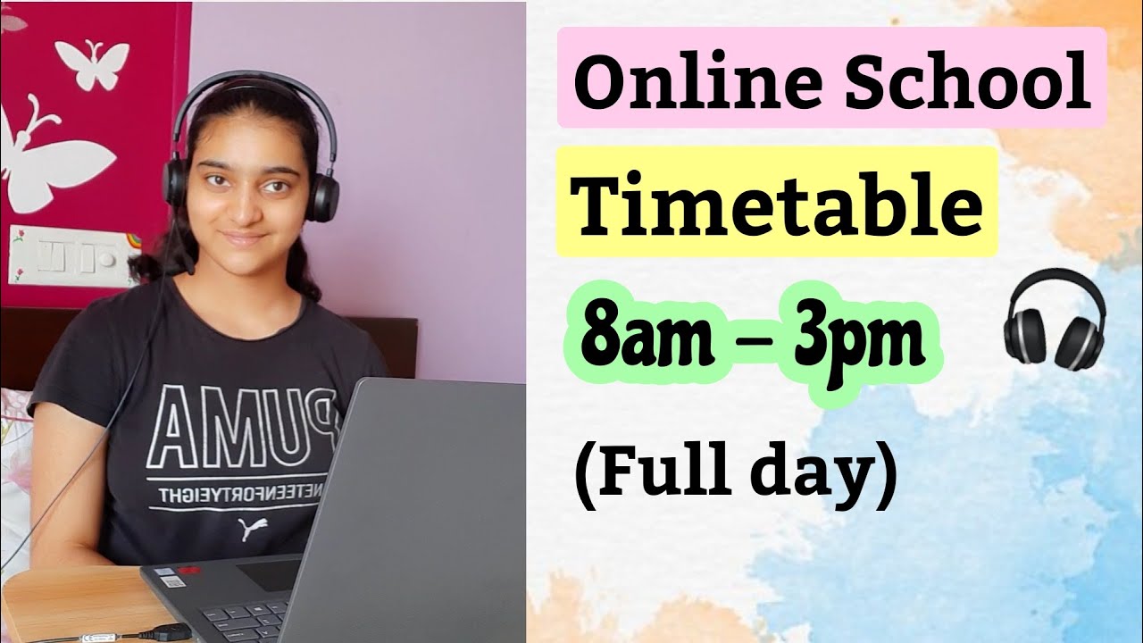 Full day Student Timetable | 8am-3pm Online Classes | Full day ...