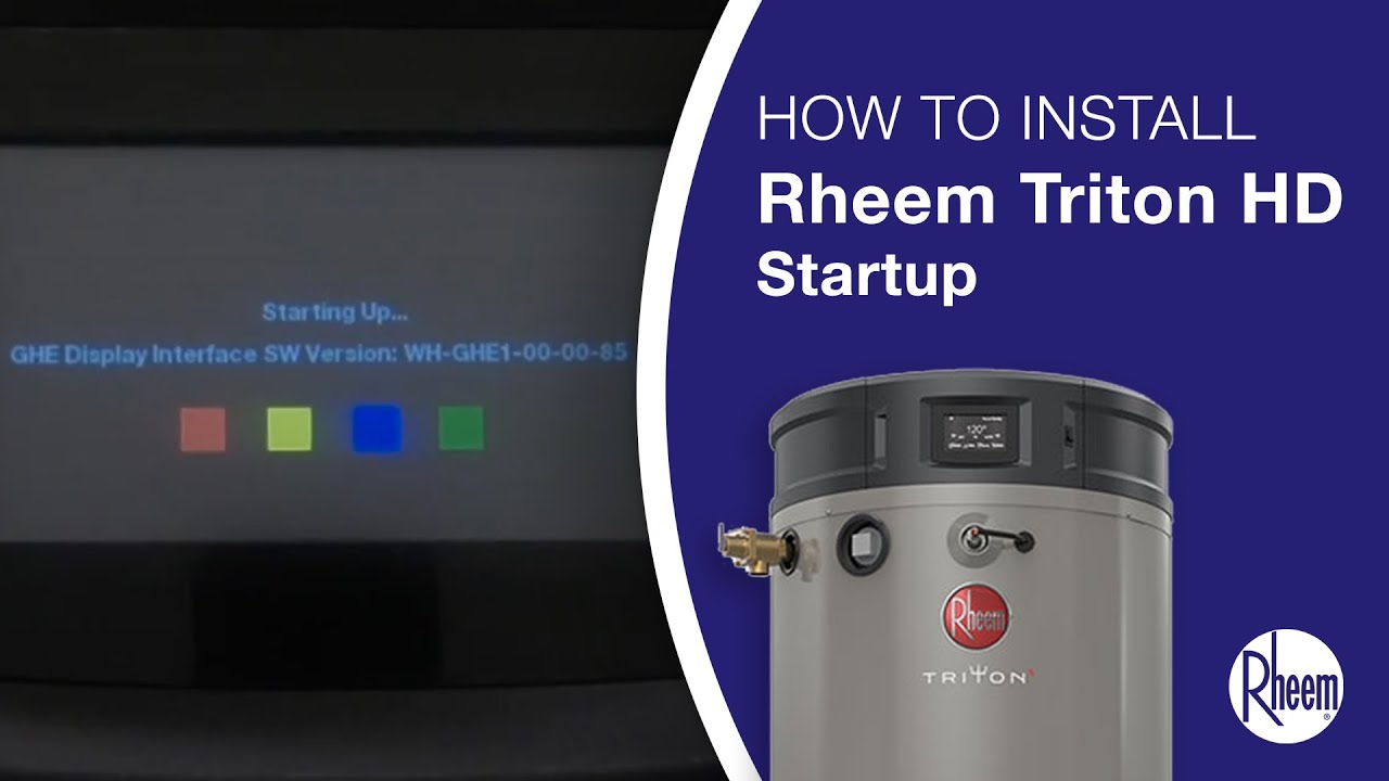 How To Install Rheem Triton Heavy Duty Initial Set Up - YouTube
