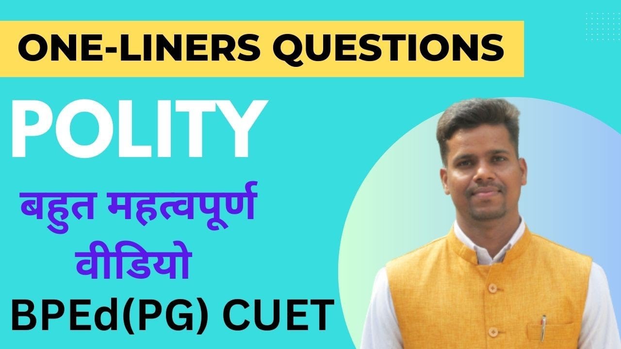 Polity One-liners Questions//BPEd(PG)//CUET -2023//Physical education ...