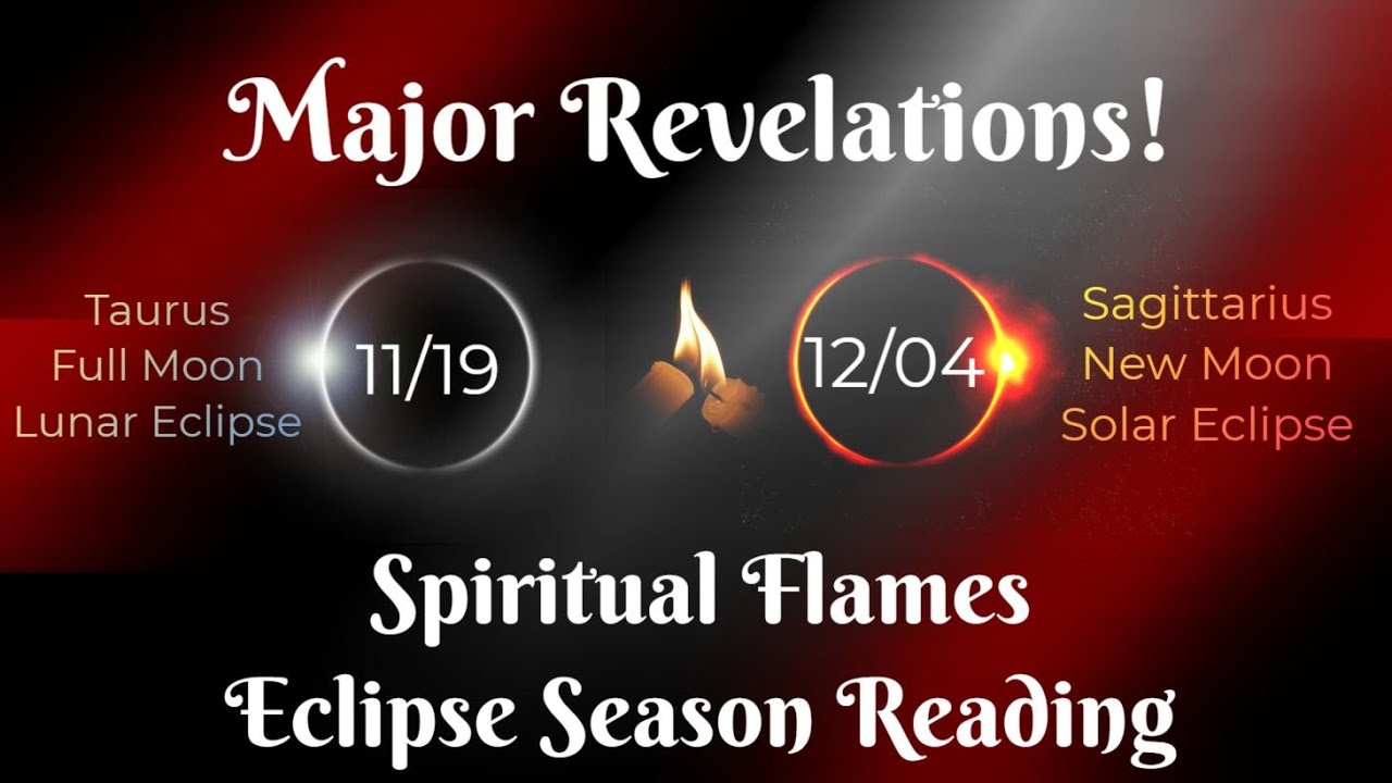 💖Deep Revelations Of The Soul💖 Spiritual Flames Eclipse Season Messages ...