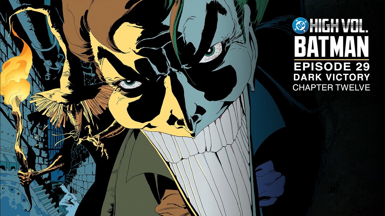 DC High Volume: Batman | Episode 29 | Dark Victory: Chapter 12 | DC ...