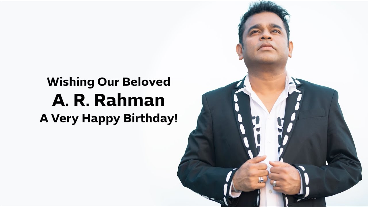 Happy Birthday A. R. Rahman! - Balleilakka - YouTube