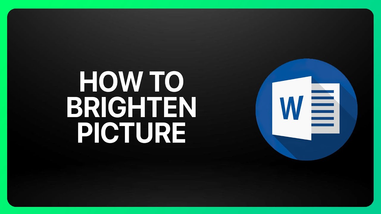 How To Brighten Picture In Microsoft Word Tutorial - YouTube