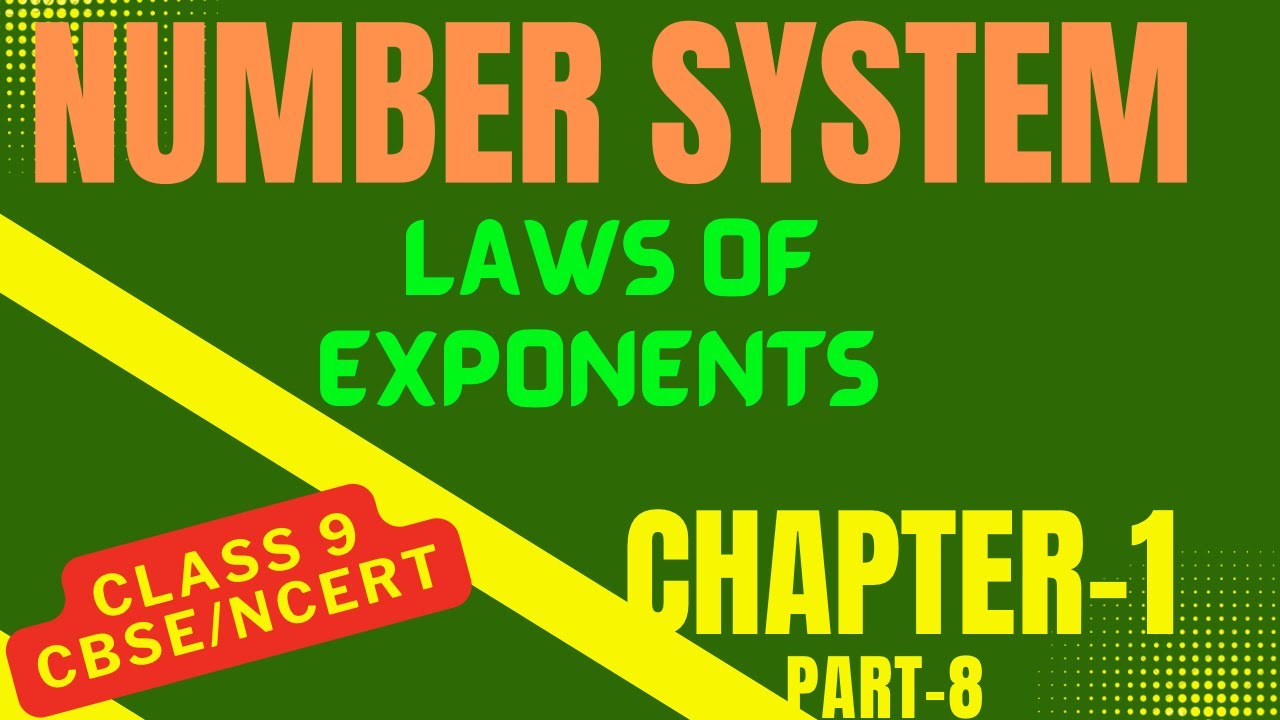 Number System |Laws of Exponents |Index/Power|Class 9 maths |Chapter-1 ...