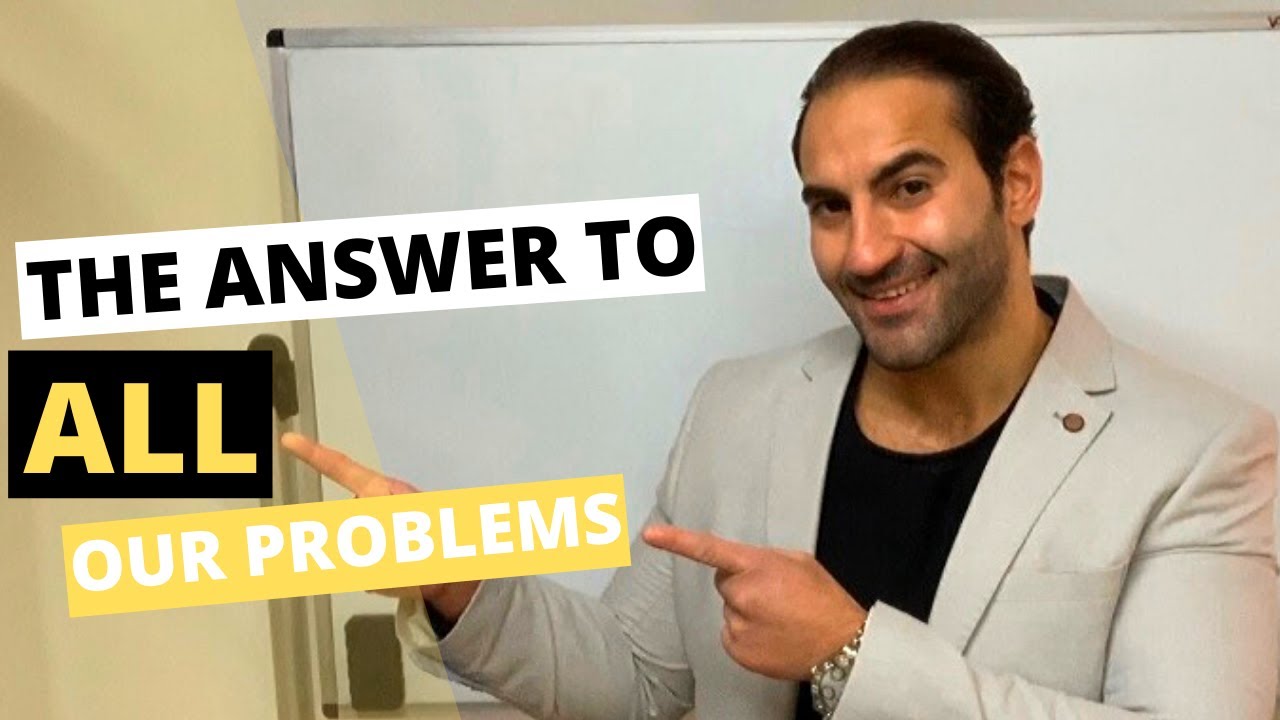 The Answer To ALL Our Problems - YouTube