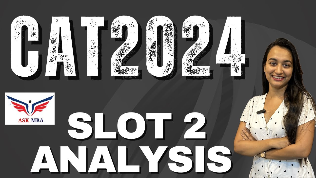 CAT 2024 Slot 2 Detailed Analysis | CAT 2024 S2 - YouTube