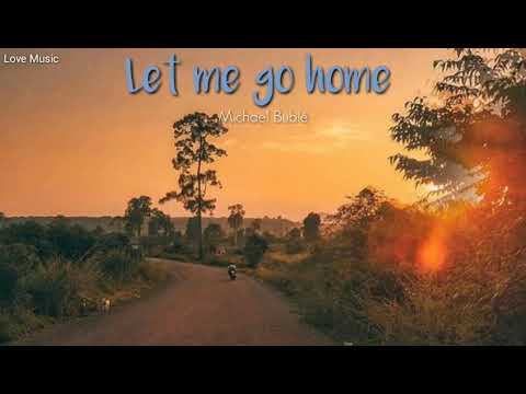 Let me go home - Michael Bublé ( Lyrics) Love Music - YouTube