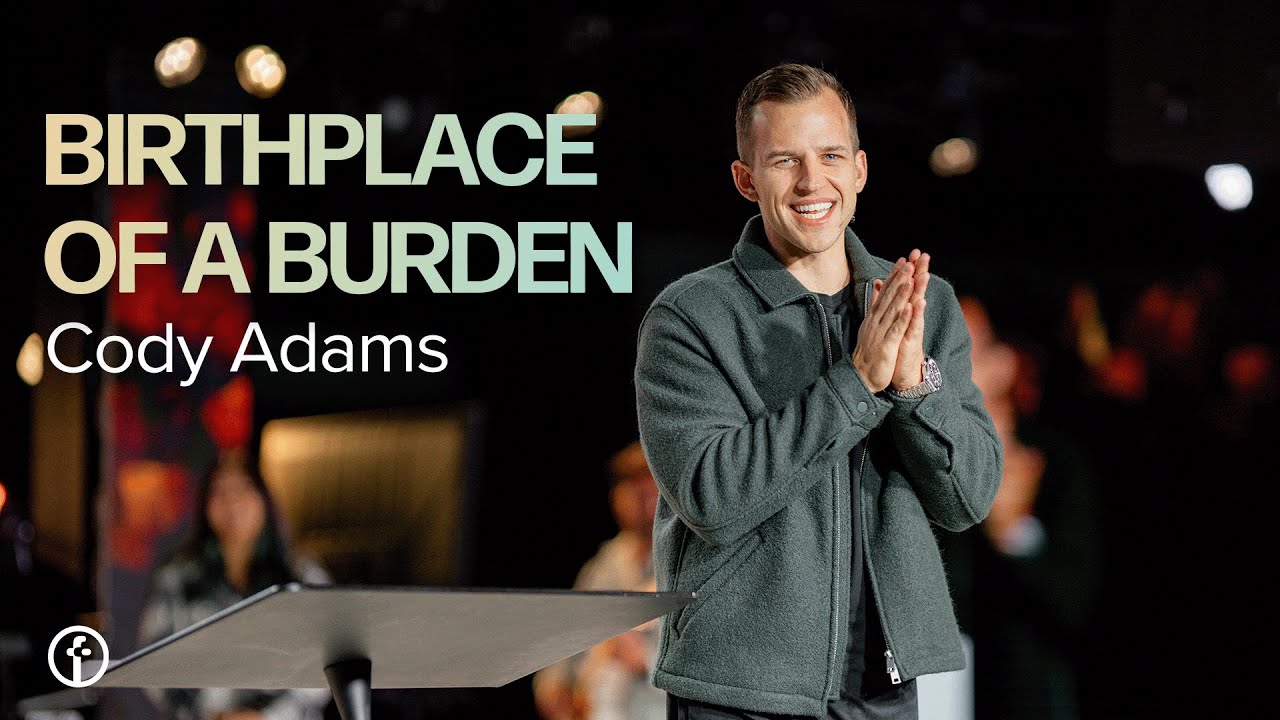Birthplace of a Burden | Cody Adams - YouTube