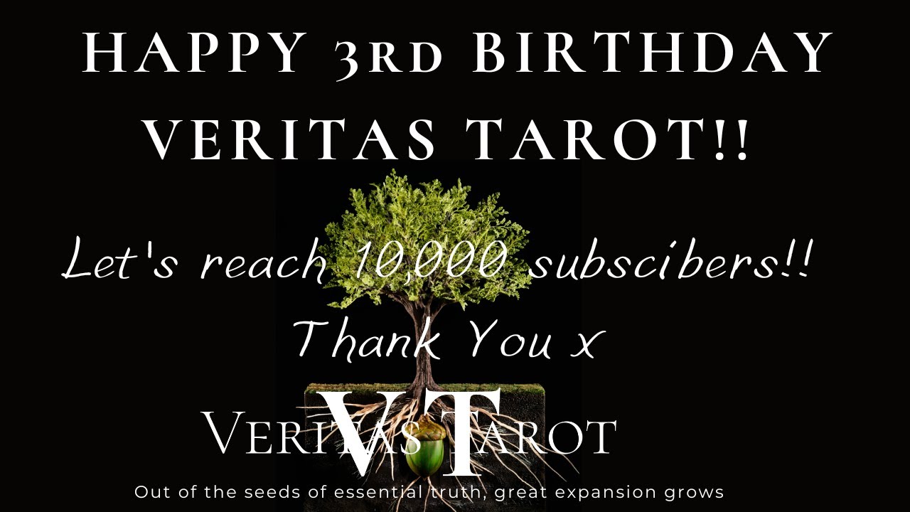 HAPPY BIRTHDAY VERITAS TAROT! Let's reach above & beyond 10,000 ...