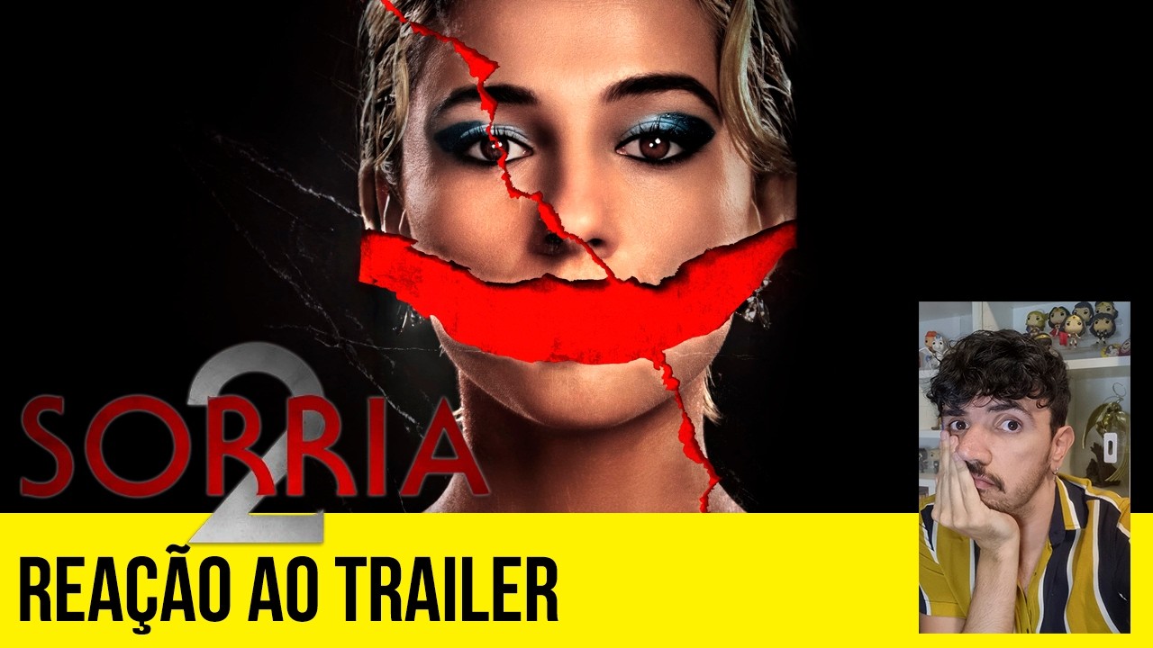 SORRIA 2 | REAÇÃO AO TRAILER 2 | MAIS SUSTOS E MAIS NAOMI SCOTT! - YouTube