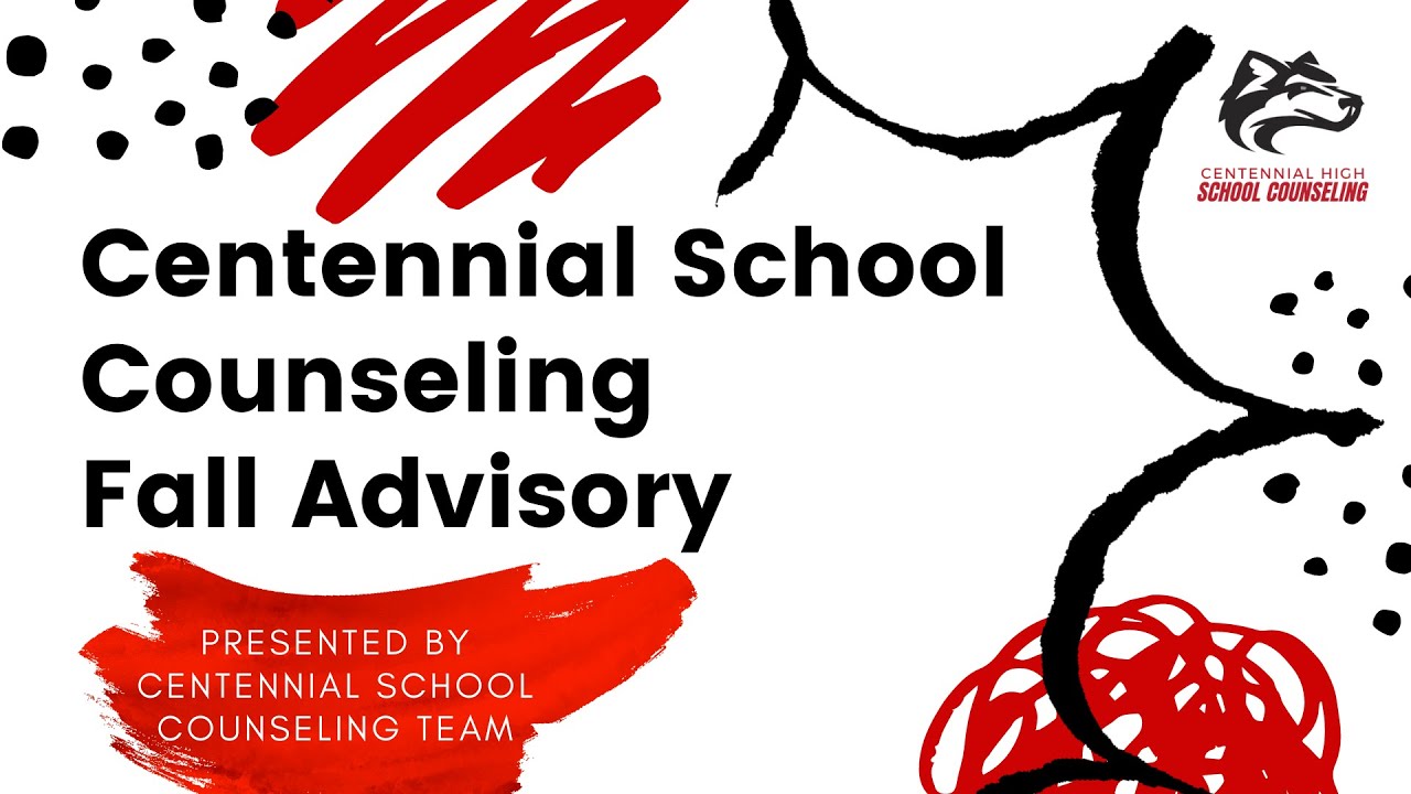 Centennial High School Fall 2021 School Counseling Advisory Council centennial-high-school-fall-2021-school-counseling-advisory-council
