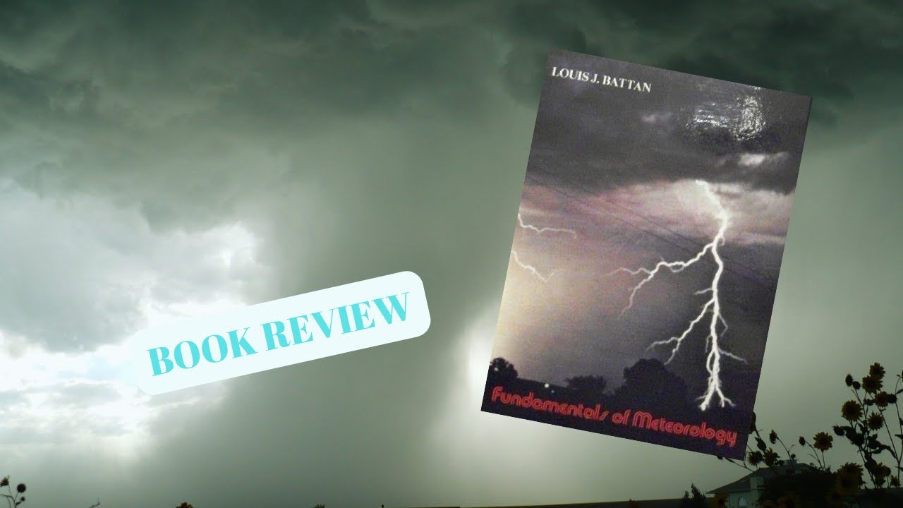 My Book Review On "Fundamental Of Meteorology" By Louis J. Battan - YouTube