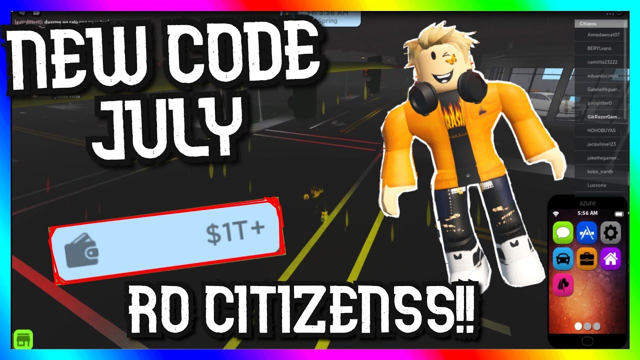 THE LATEST CODE OF RO CITIZENS WORKS JULY 2020 ~ ROBLOX - YouTube
