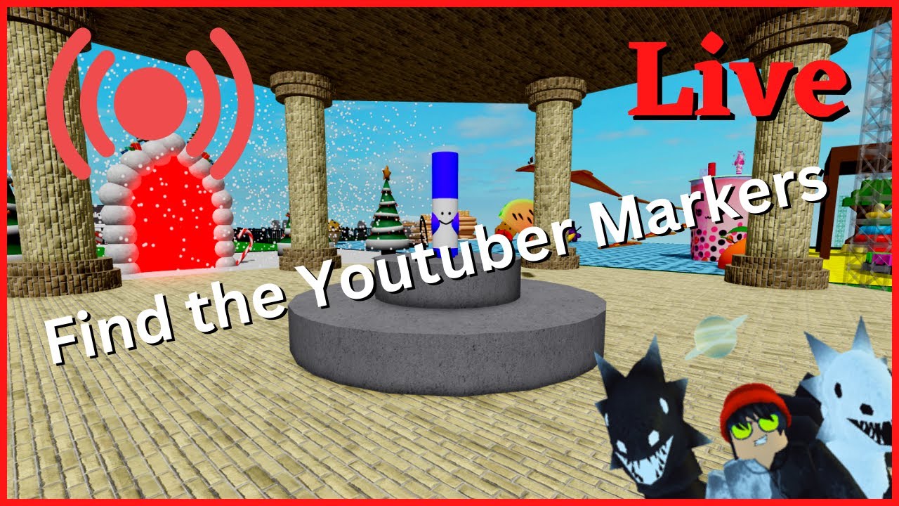 *Live* New Update in Find the Youtuber Markers!! - YouTube