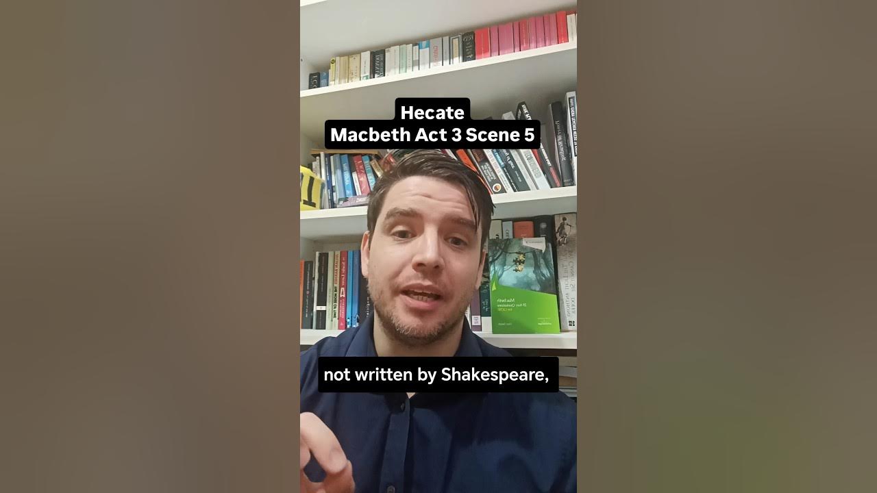 Hecate! SUMMARY: Macbeth Act 3 Scene 5 - YouTube
