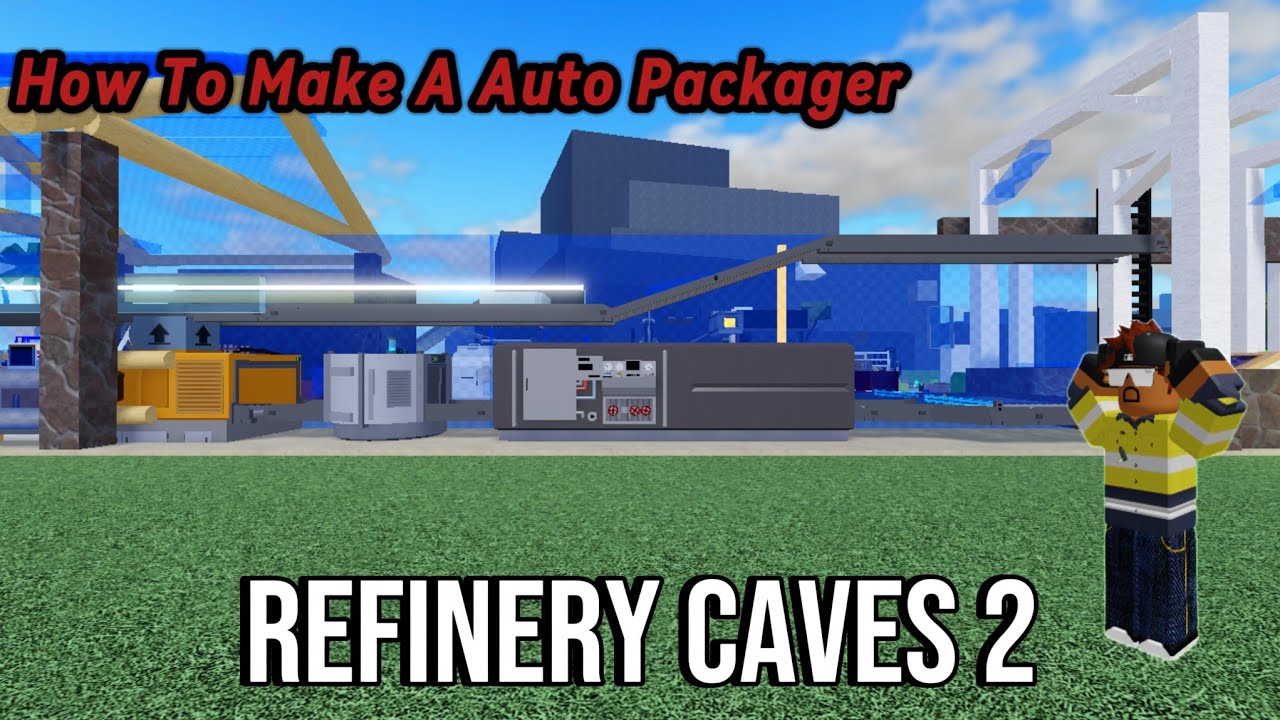 Refinery Caves 2: The Ultimate Auto Packager Setup Guide For Beginners - YouTube